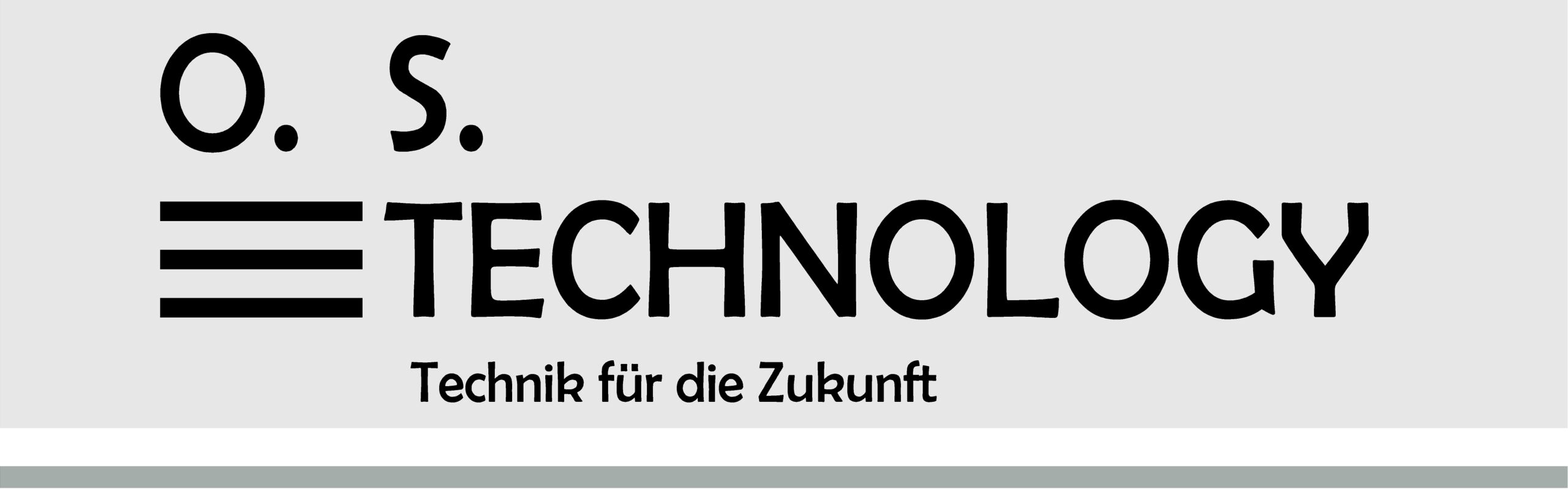 O.S. Technology – Technik für die Zukunft